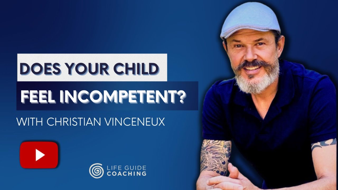 Does your child feel incompetent? - YouTube