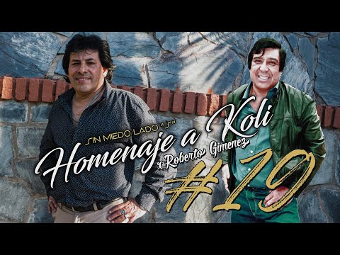 HOMENAJE A KOLI - SESSION #19 (SIN MIEDO : LADO \