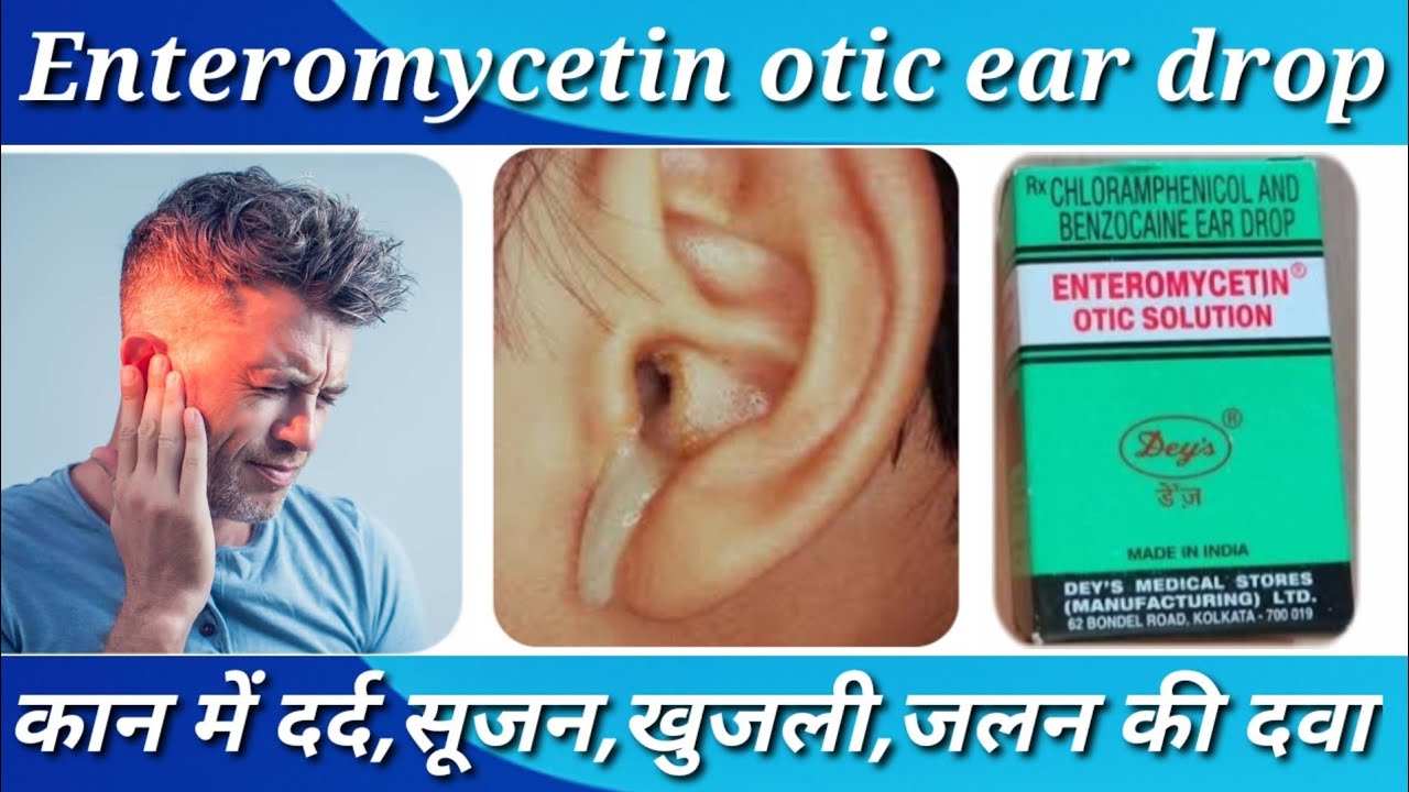 Enteromycetin otic ear drop | chaloramphenicol and benzocain ear drop ...