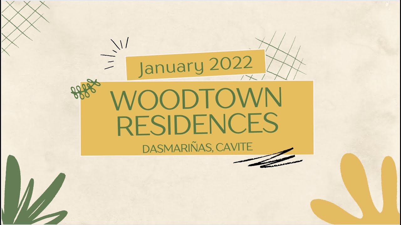 WOODTOWN RESIDENCES DASMARIÑAS, PH4 Cypress Pine – January 2022 - YouTube