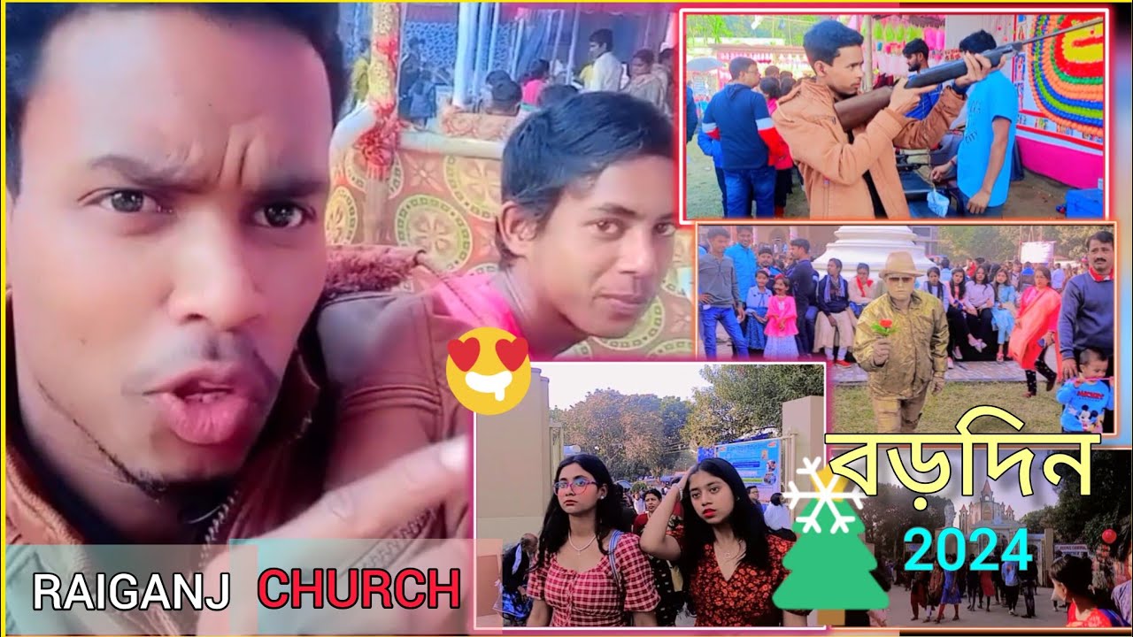 Raiganj Mela 2024 || Raiganj cathedral church | Sk Tajmul Bhai Vlog | Christmas Vlog | Raiganj ...