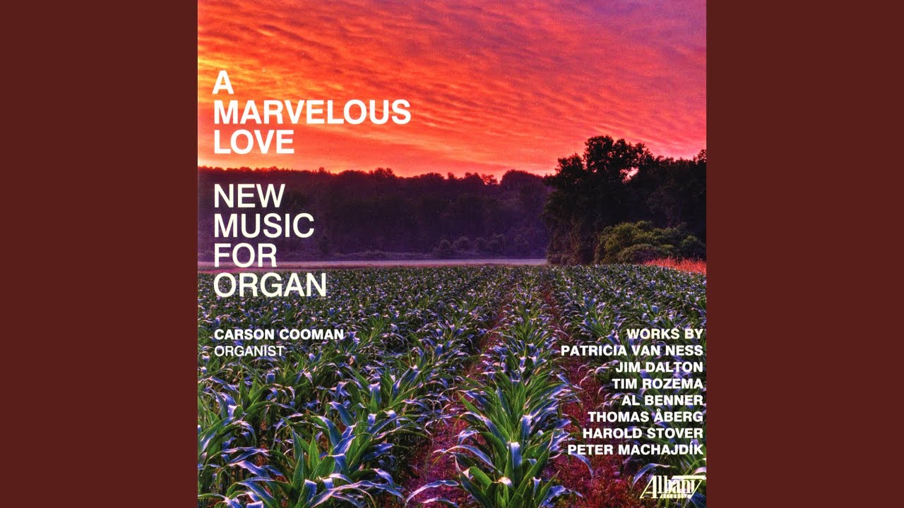 Pastoral Suite (Seven Prayers) : You have put into my heart a marvelous ...