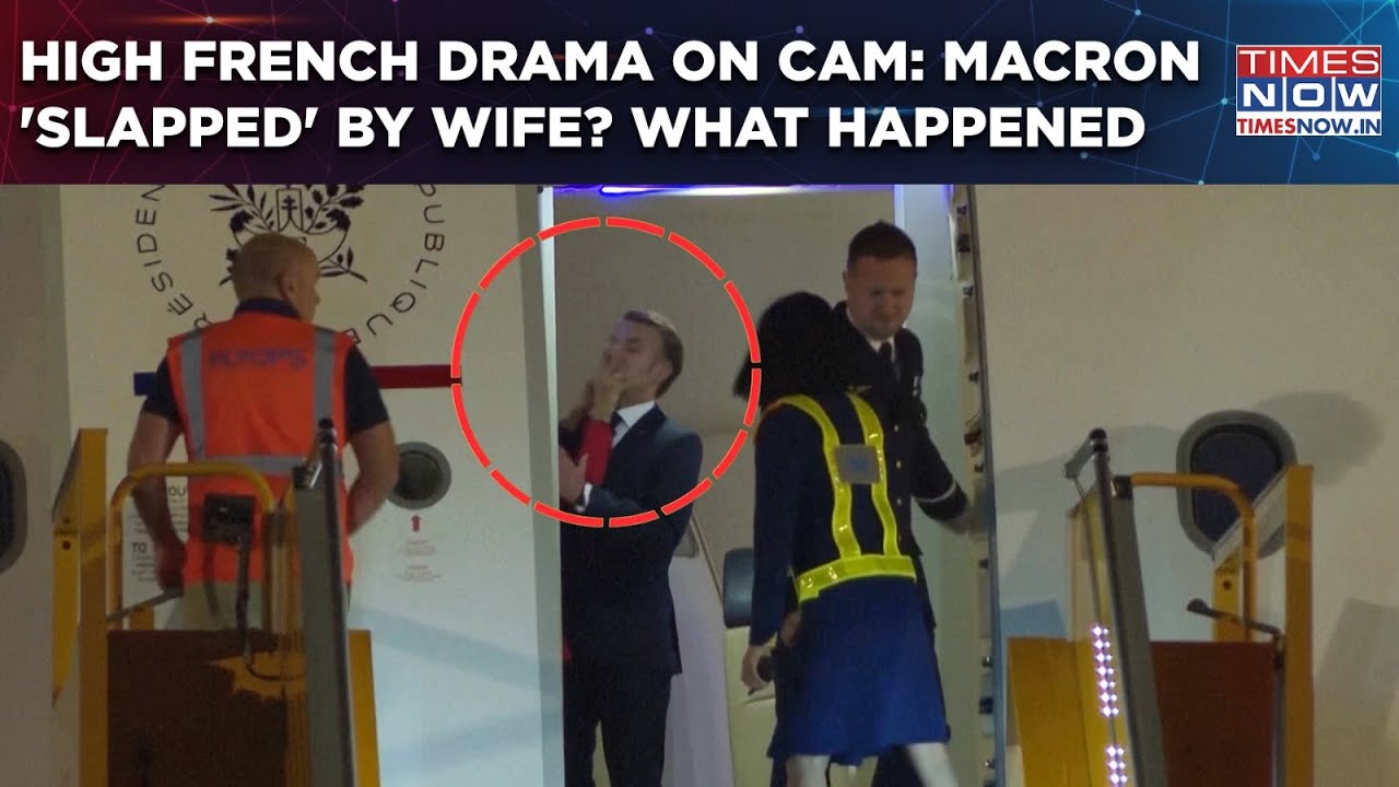Macron 'Slapped' By Wife Brigette? Watch French Drama On Plane During ...