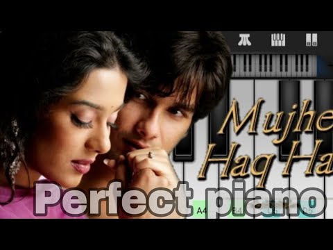 Mujhe Haq Hai tune on perfect piano | Bollywood songs | Perfect piano ...