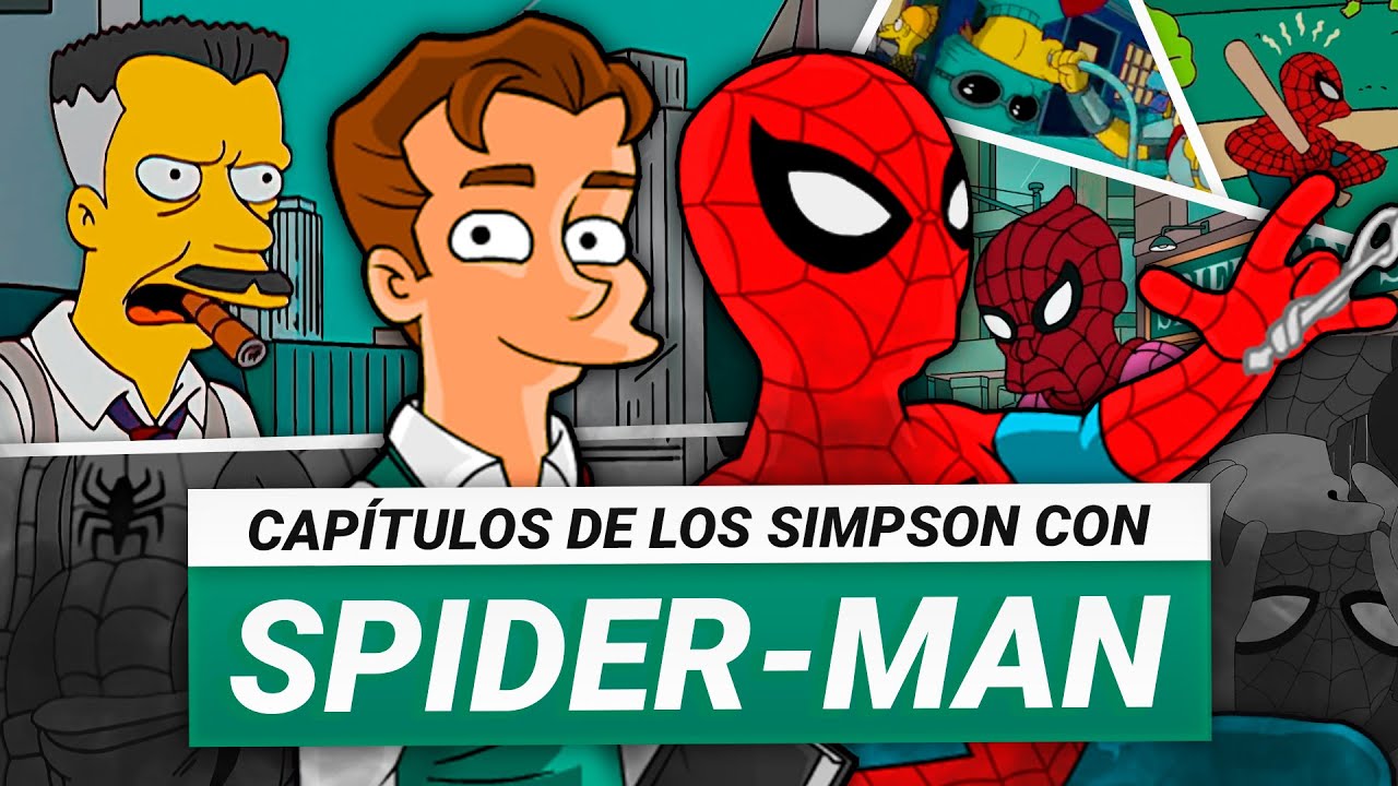 TODAS las VERSIONES de SPIDER-MAN en 'LOS SIMPSON' - YouTube