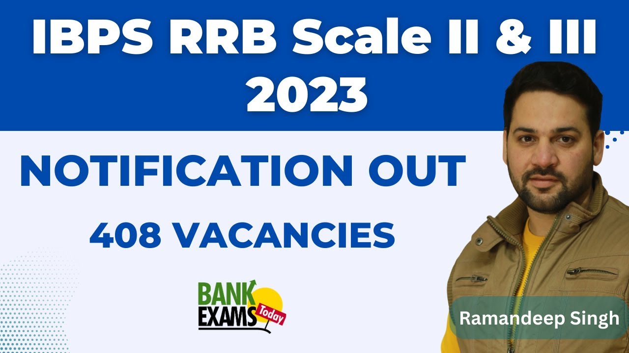 IBPS RRB Scale II 2023: Notification Out (408 Vacancies) - YouTube