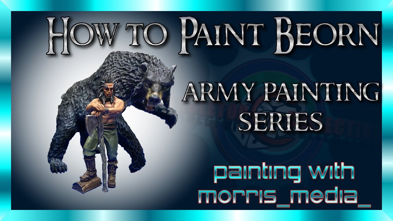 Army Painting Series: The Beornings: Episode 2 - How to Paint Beorn ...