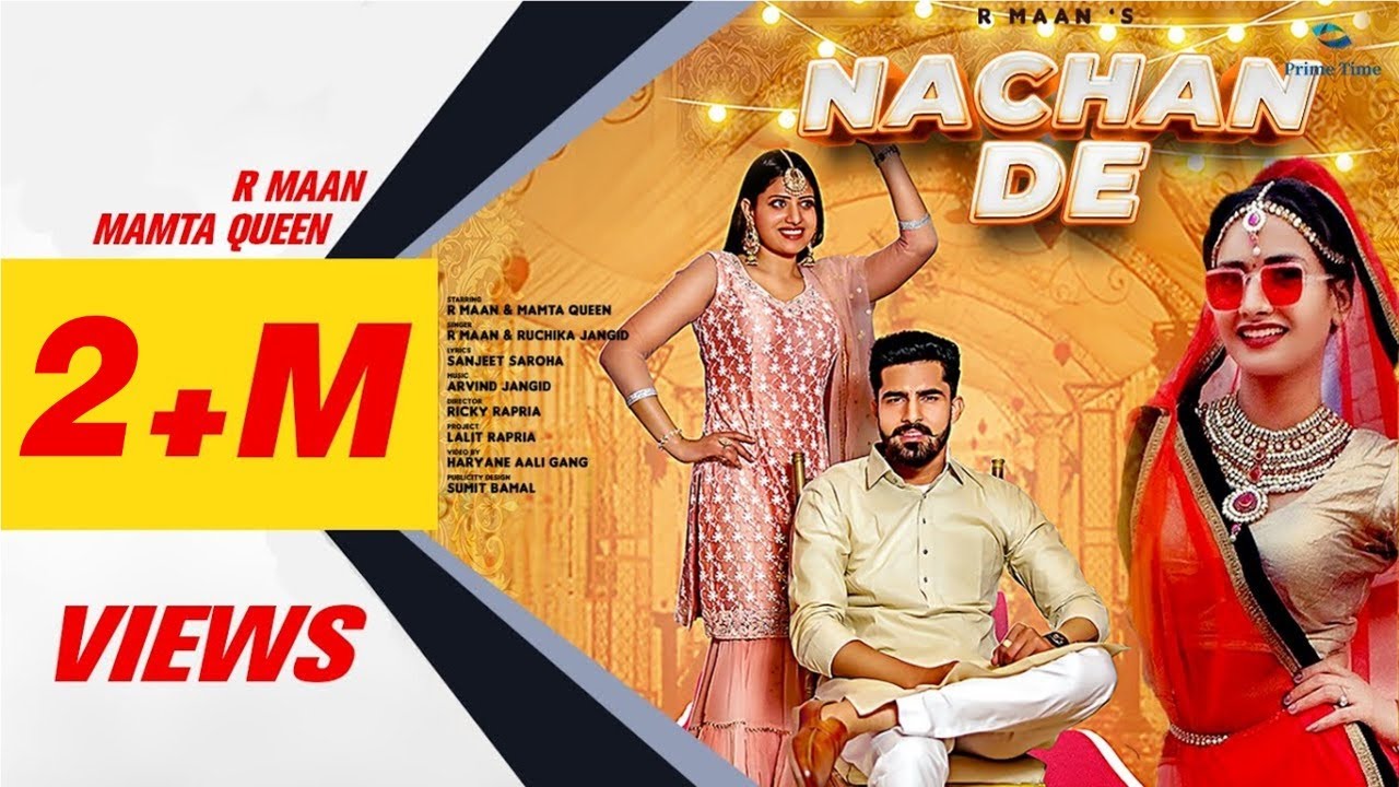 NAACHAN DE | R Maan | Ruchika Jangid | Mamta Queen | Haryanvi Song 2024 ...