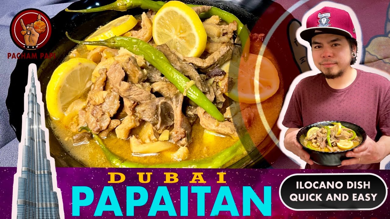 DUBAI PAPAITAN | Ilocano Papaitan Quick and Easy Version (Pacham Papi Style) - YouTube