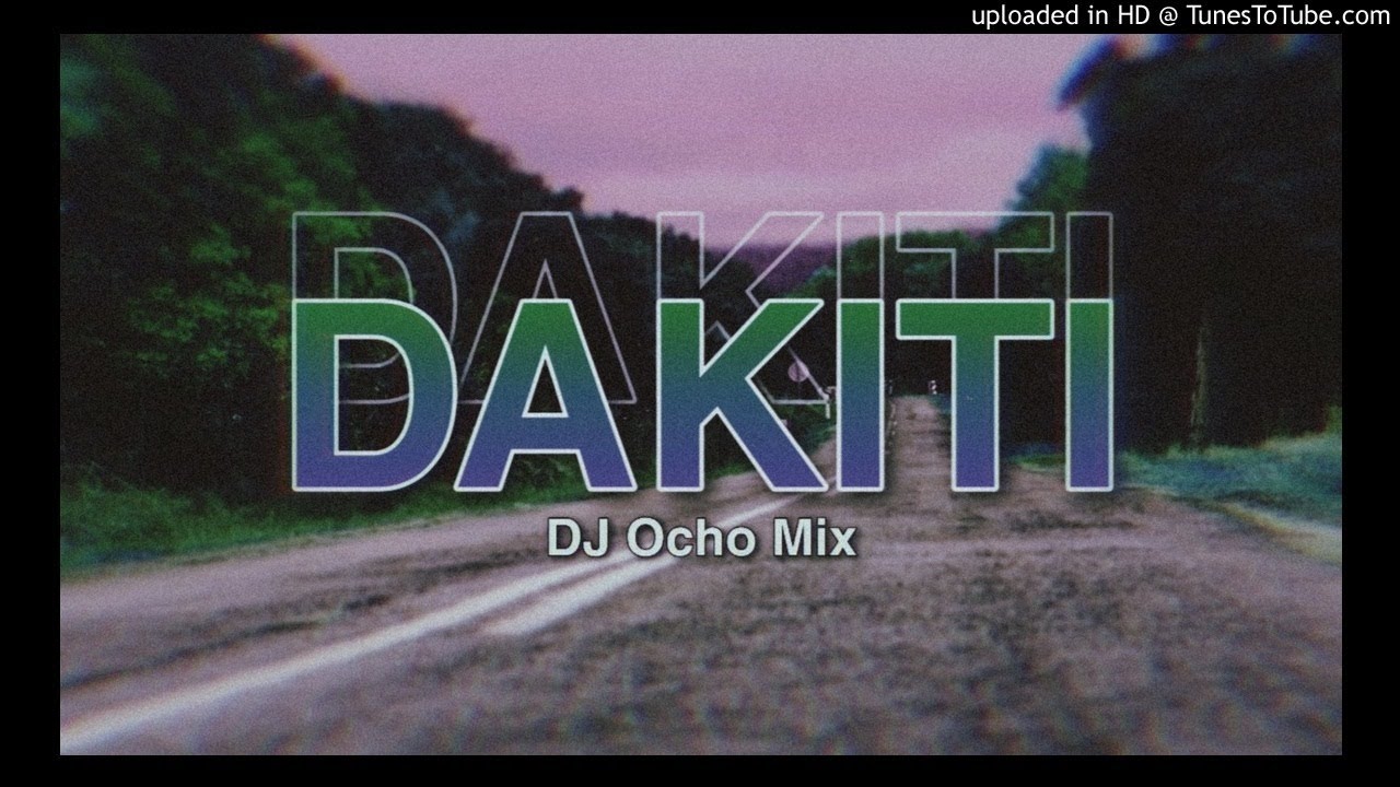 DAKITI (REMIX) - Dj Ocho Mix 2020 - YouTube