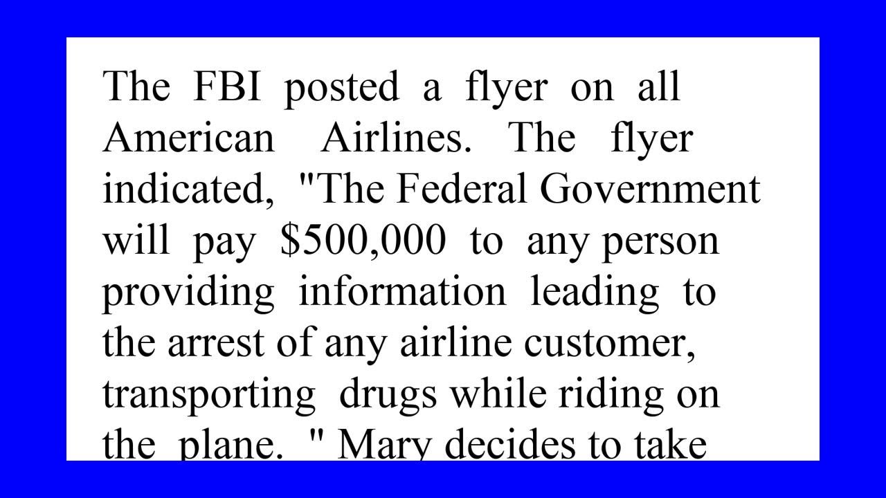 The FBI posted a flyer on all American Airlines The flyer indicated The ...