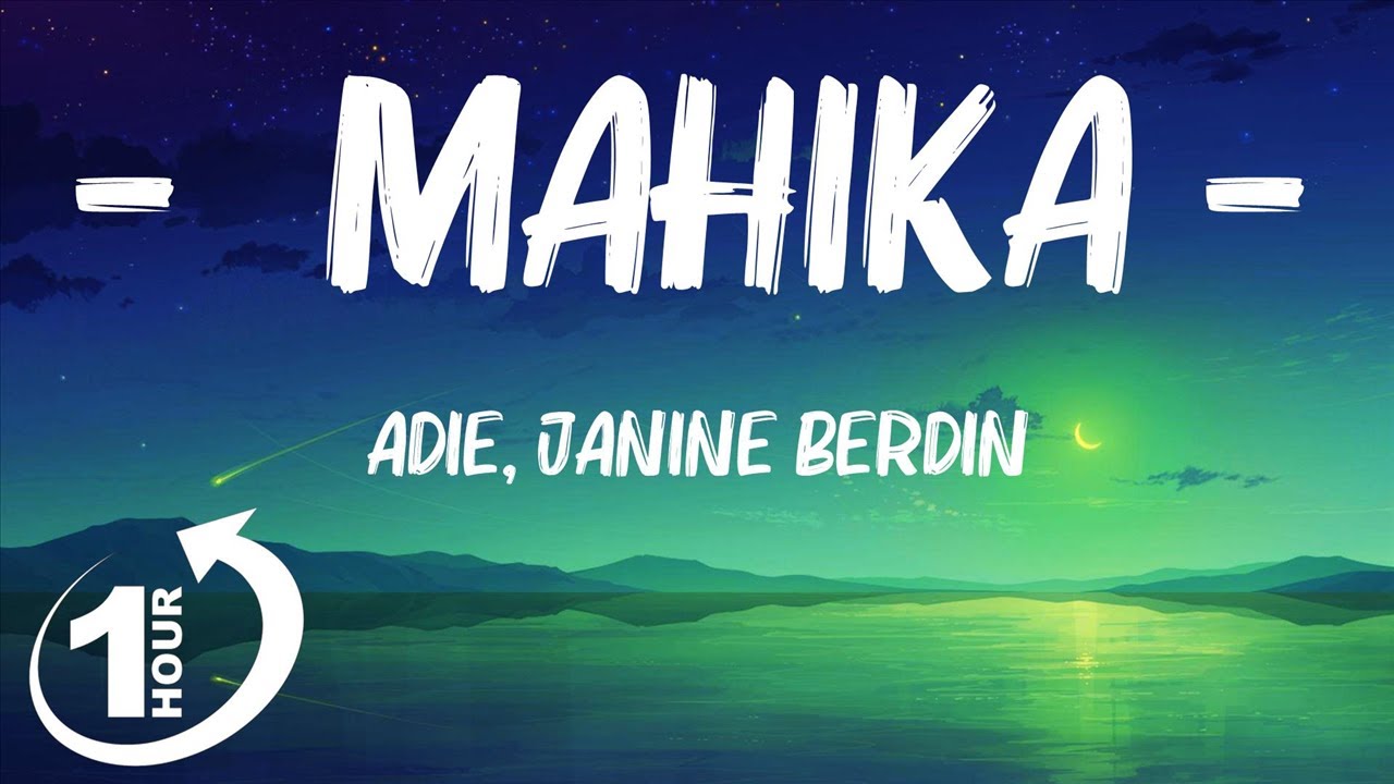 [ Loop 1Hour ] Adie, Janine Berdin - Mahika (Lyrics) - YouTube