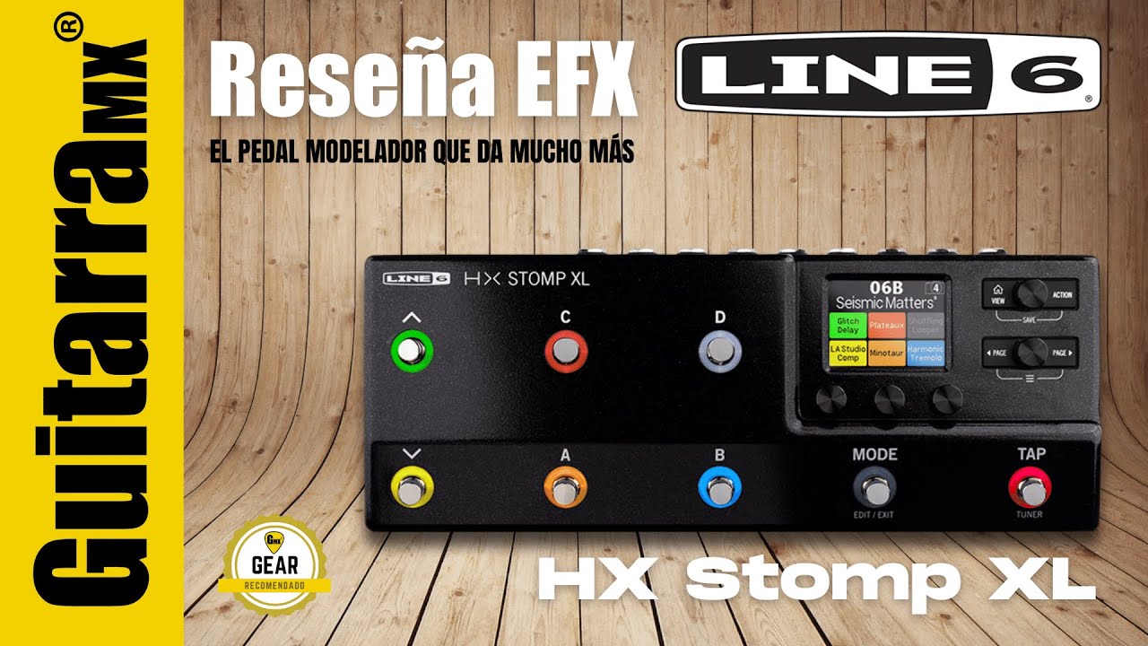 RESEÑA: Line 6 HX Stomp XL con EDU | Revista GuitarraMX - YouTube
