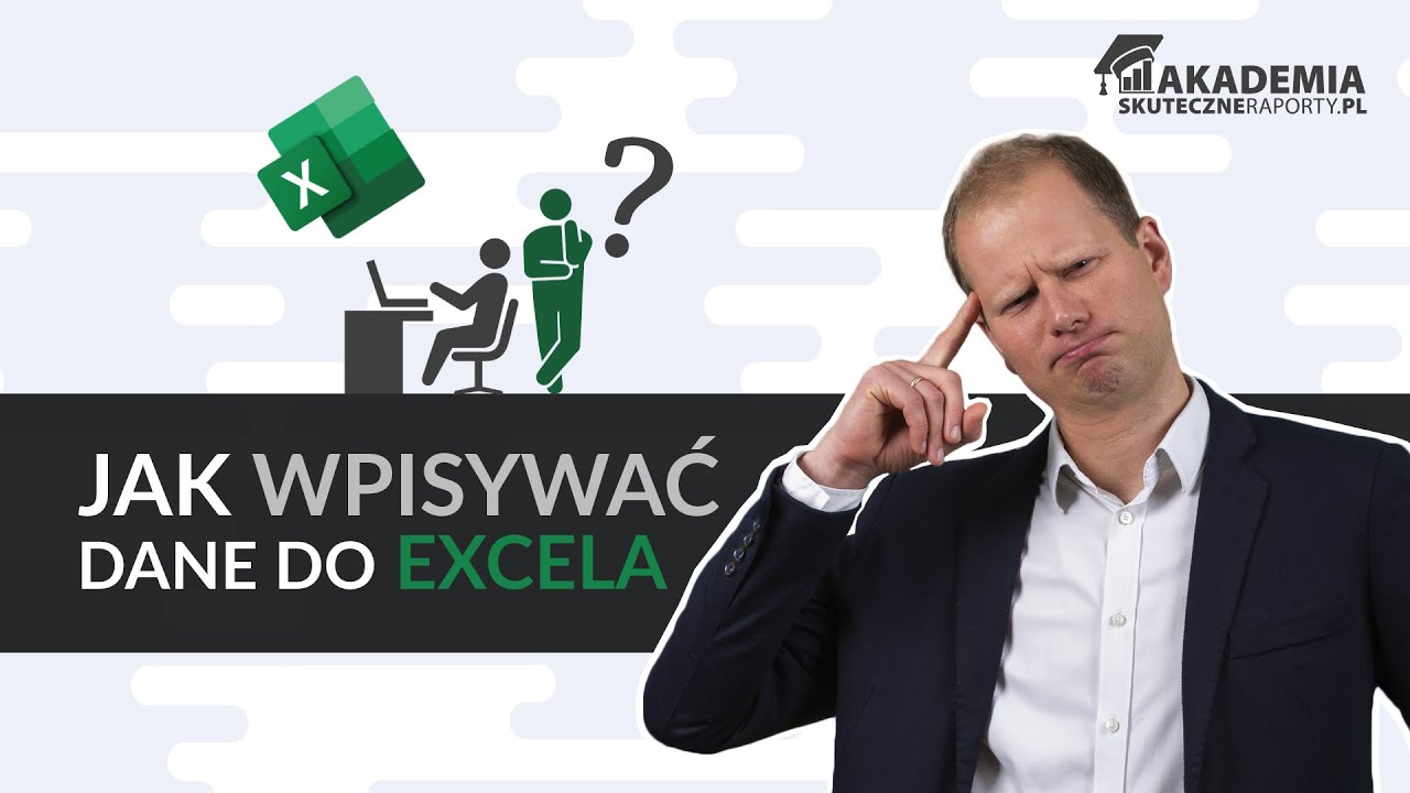 Jak wpisywać dane do Excela? | Kurs Excel dla totalnie zielonych - YouTube