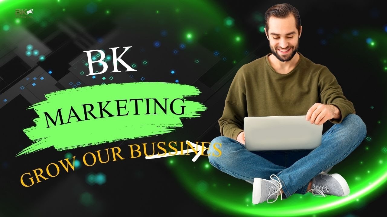 BK Marketing | Grow Your Business Online - YouTube