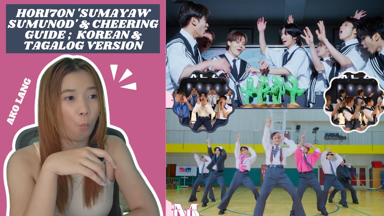REACTION || HORI7ON - 'SUMAYAW SUMUNOD' & Cheering Guide || Korean ...
