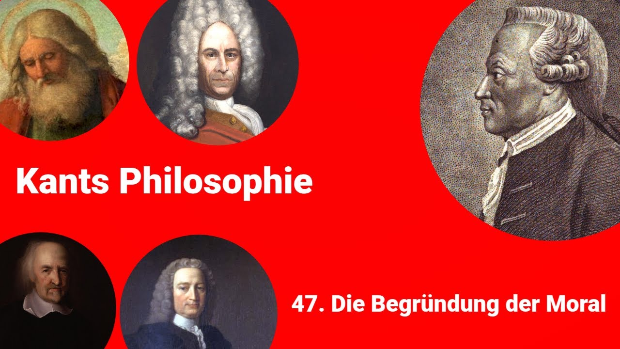 Kants Philosophie - Die Begründung der Moral - YouTube