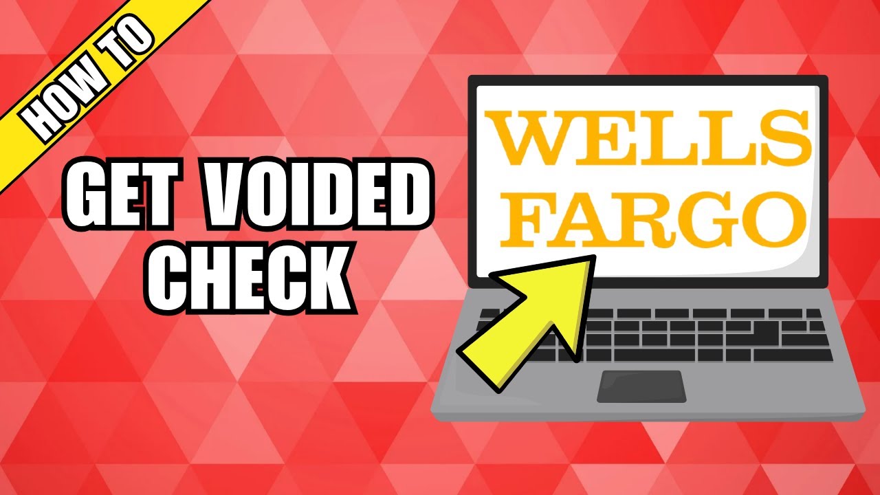 How To Get A Voided Check From Wells Fargo - YouTube