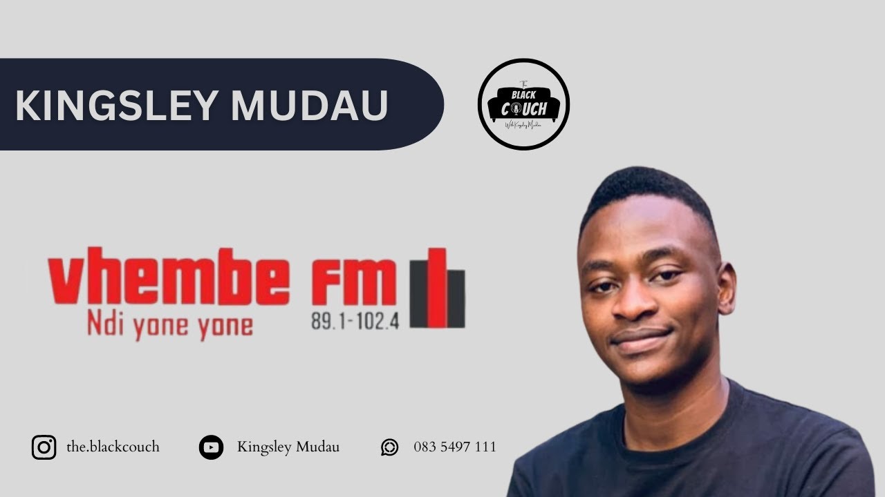 The Black Couch | Kingsley Mudau - Vhembe FM Full Interview with Master ...