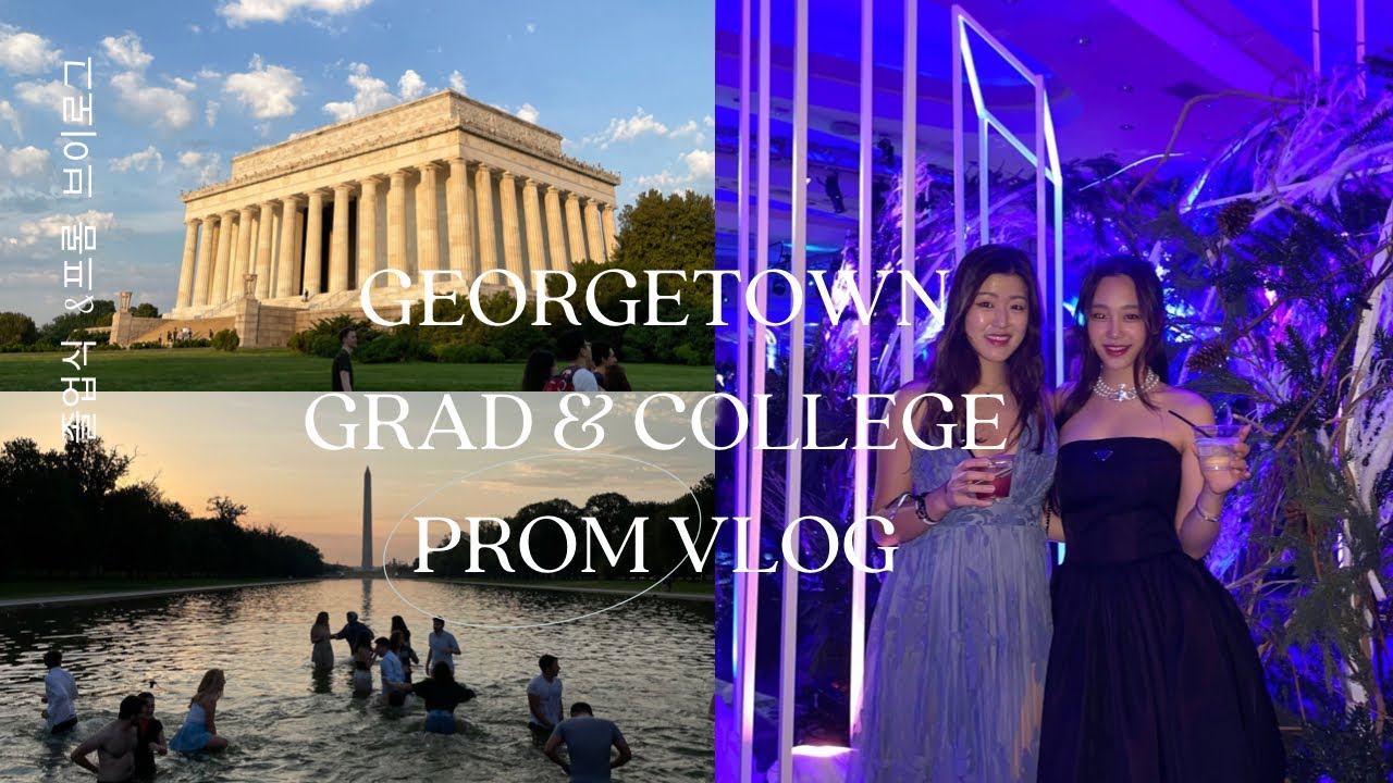 GEORGETOWN GRAD + COLLEGE PROM VLOG 👩🏻‍🎓 Senior Ball, Sunset at Lincoln ...
