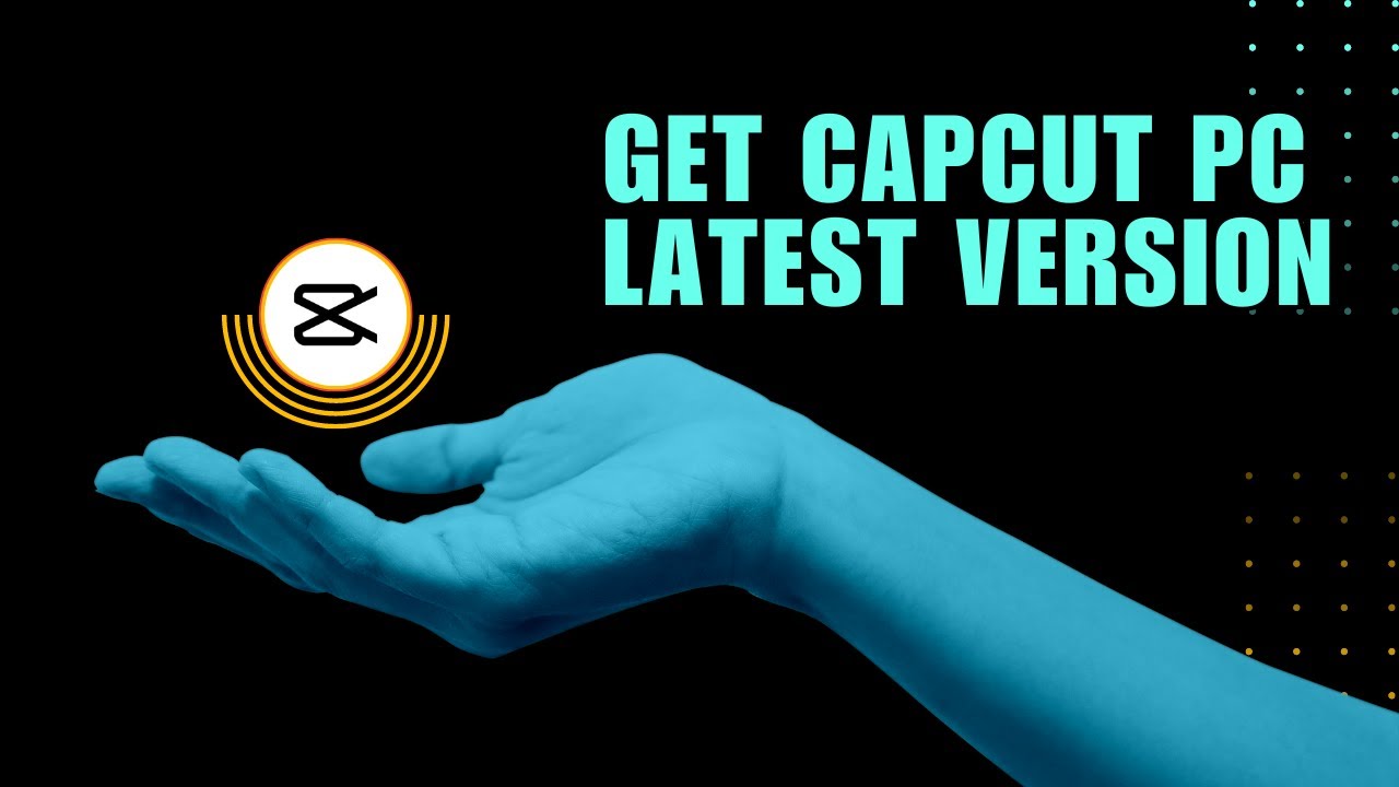 INSIGHTS: How to Get CapCut PC Latest Version by Updating the App - YouTube