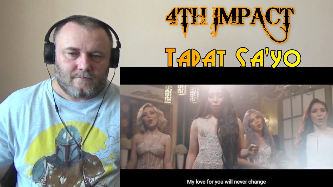 4th IMPACT - Tapat Sa'yo (REACTION) - YouTube