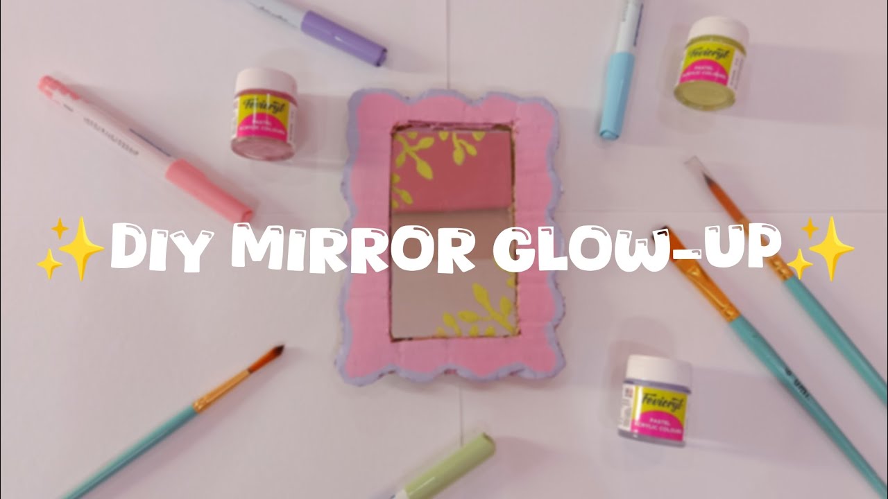 DIY Mirror Glow-Up | Transform Your Mirror into Aesthetic Decor! ️ ...