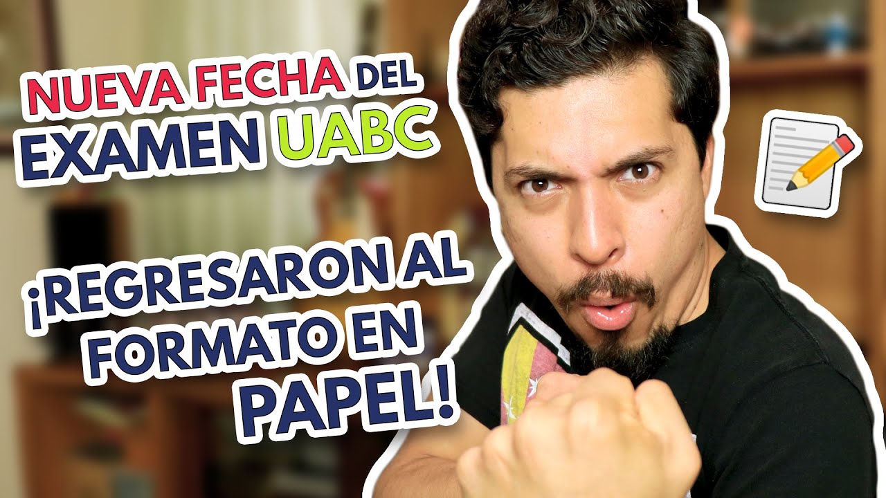 😲🙏Convocatoria UABC 2020 Ficha UABC Nueva Fecha del Examen UABC ...