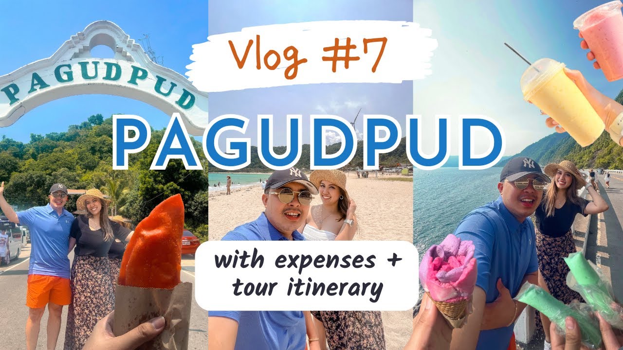 DAY 2: PAGUDPUD 2023 WITH EXPENSES AND TOUR ITINERARY | VIGAN, LAOAG ...