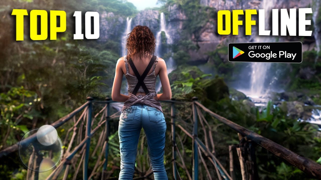 TOP 10 BEST OFFLINE GAMES FOR ANDROID 2023 | Not Available On PLAY ...