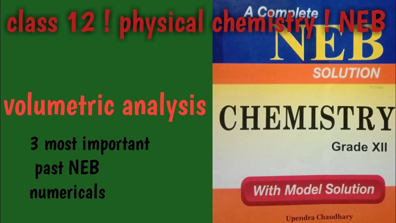 Volumetric Analysis Class 12 Numerical Most Important NEB Past volumetric-analysis-class-12-numerical-most-important-neb-past
