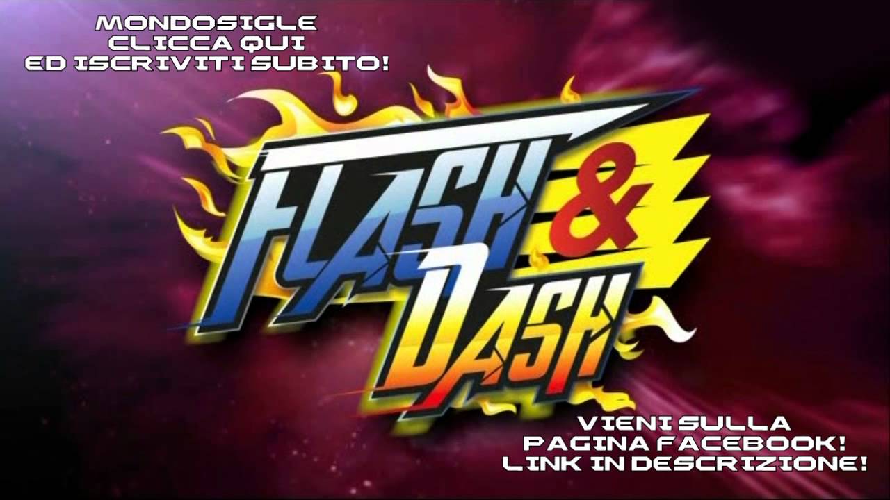 Flash & Dash - Sigla Italiana HD 2 Min Version Stereo (Italian Opening ...