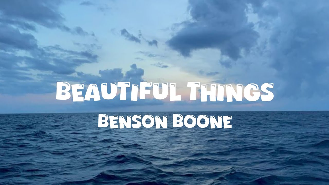 Benson Boone - Beautiful Things (Lyrics) - YouTube