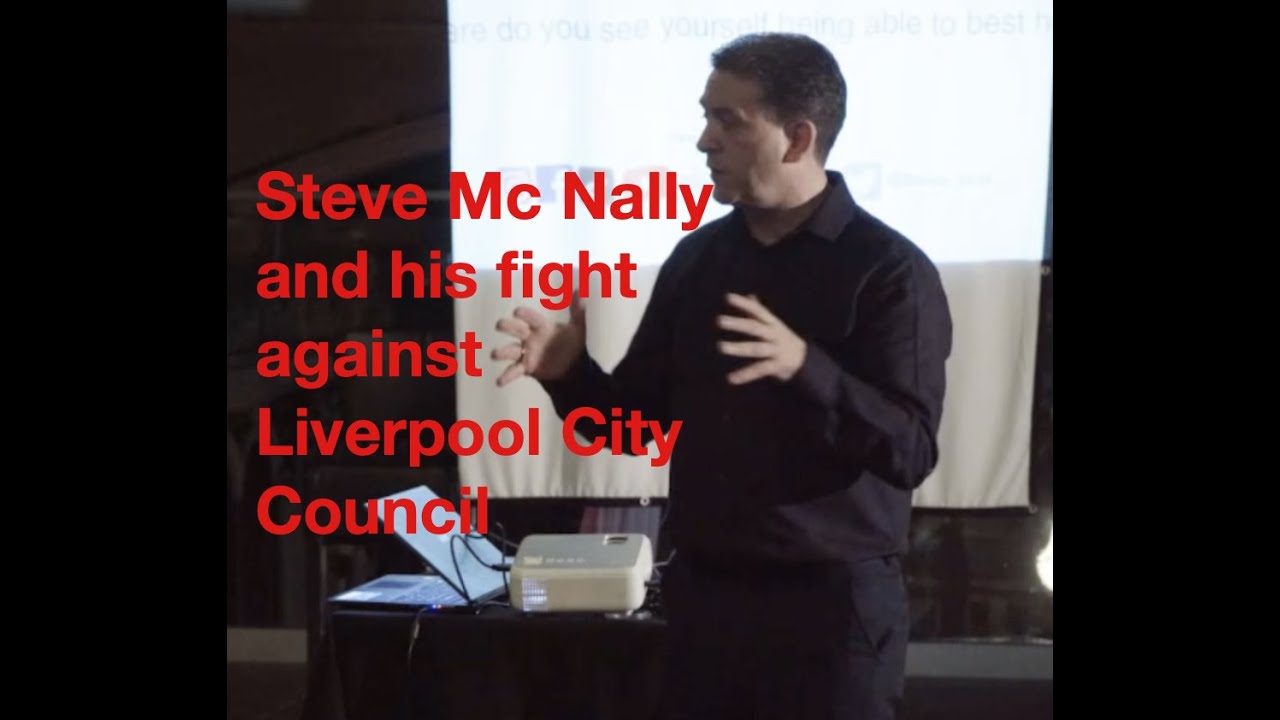 Steve Mc Nally, talks about taking on Liverpool City Council - YouTube