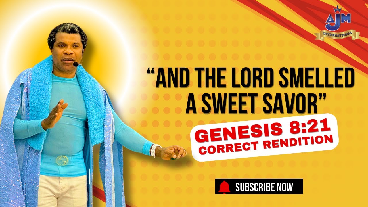 AND THE LORD GOD SMELLED A SWEET SAVOR (GENESIS 8:21 CORRECTION) | 09. ...