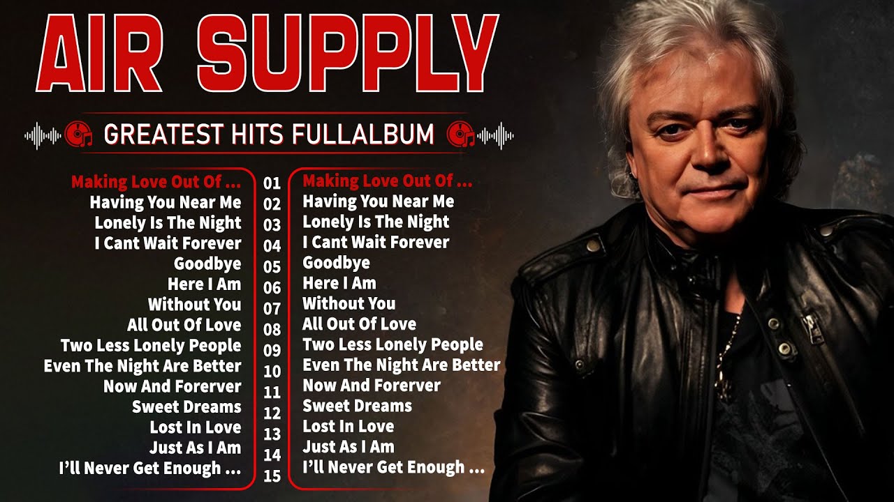 Air Supply Greatest Hits 70s 80s 90s📀The Best Soft Rock Songs Of Air ...