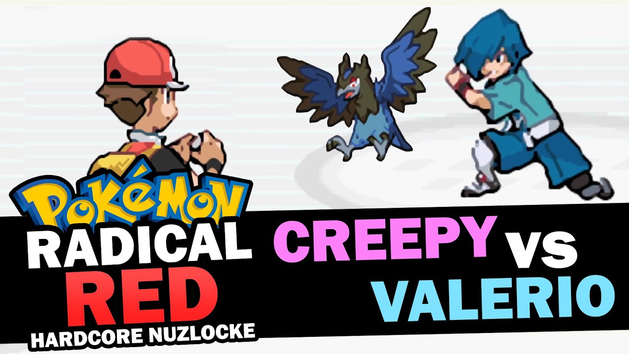 VS VALERIO | POKÉMON RADICAL RED - HARDCORE NUZLOCKE - YouTube