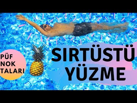 SIRTÜSTÜ YÜZME NASIL YAPILIR ? PÜF NOKTALARI - YÜZME HOCAM