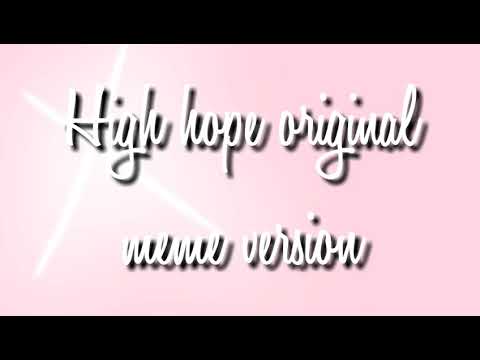 High hopes || Original meme BAD TIMING