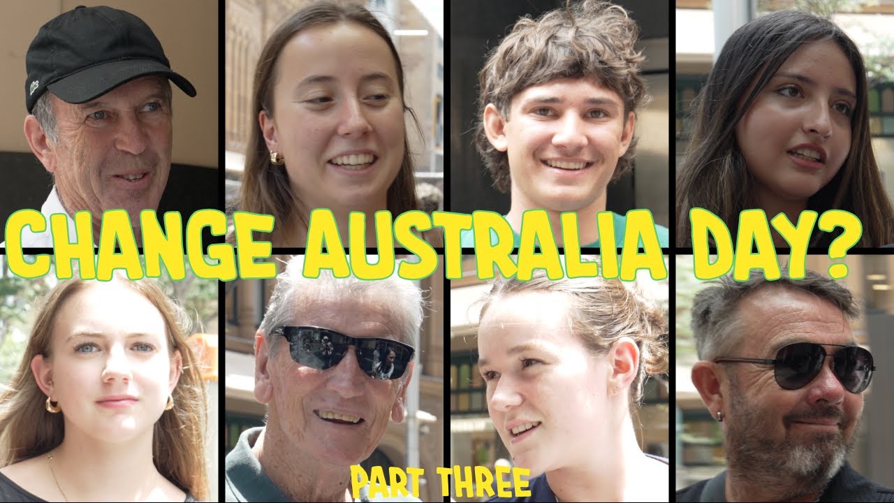 Part 3 - Change Australia Day to Invasion Day? Mourning Day? # ...