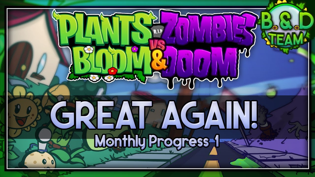 PvZ Bloom & Doom | Let's Make PvZ B&D Great Again! | Announcement - YouTube