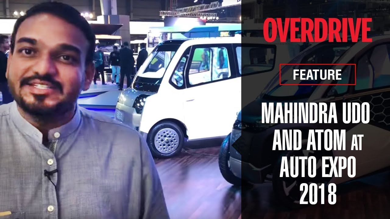Mahindra Udo and Atom concepts | Auto Expo 2018 | OVERDRIVE - YouTube