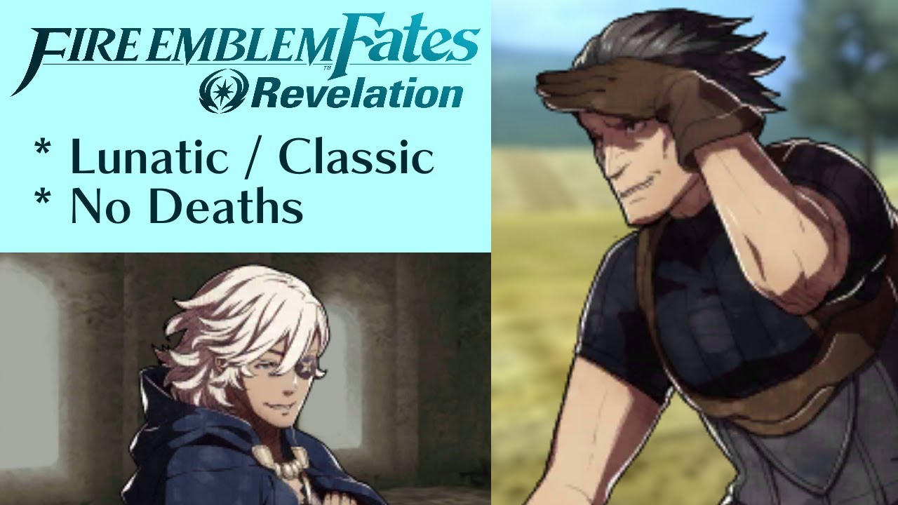 Fire Emblem Fates: Revelation - Xenologue: Ballistician Blitz (Lunatic ...