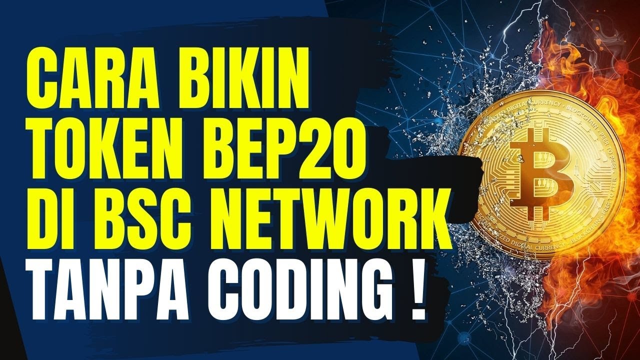 TUTORIAL CARA MEMBUAT TOKEN CRYPTO BEP20 DI BSC TANPA CODING | KOIN DI BINANCE SMART CHAIN - YouTube