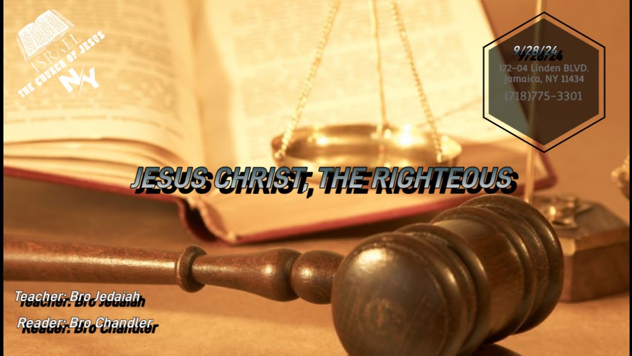 JESUS CHRIST, THE RIGHTEOUS - YouTube