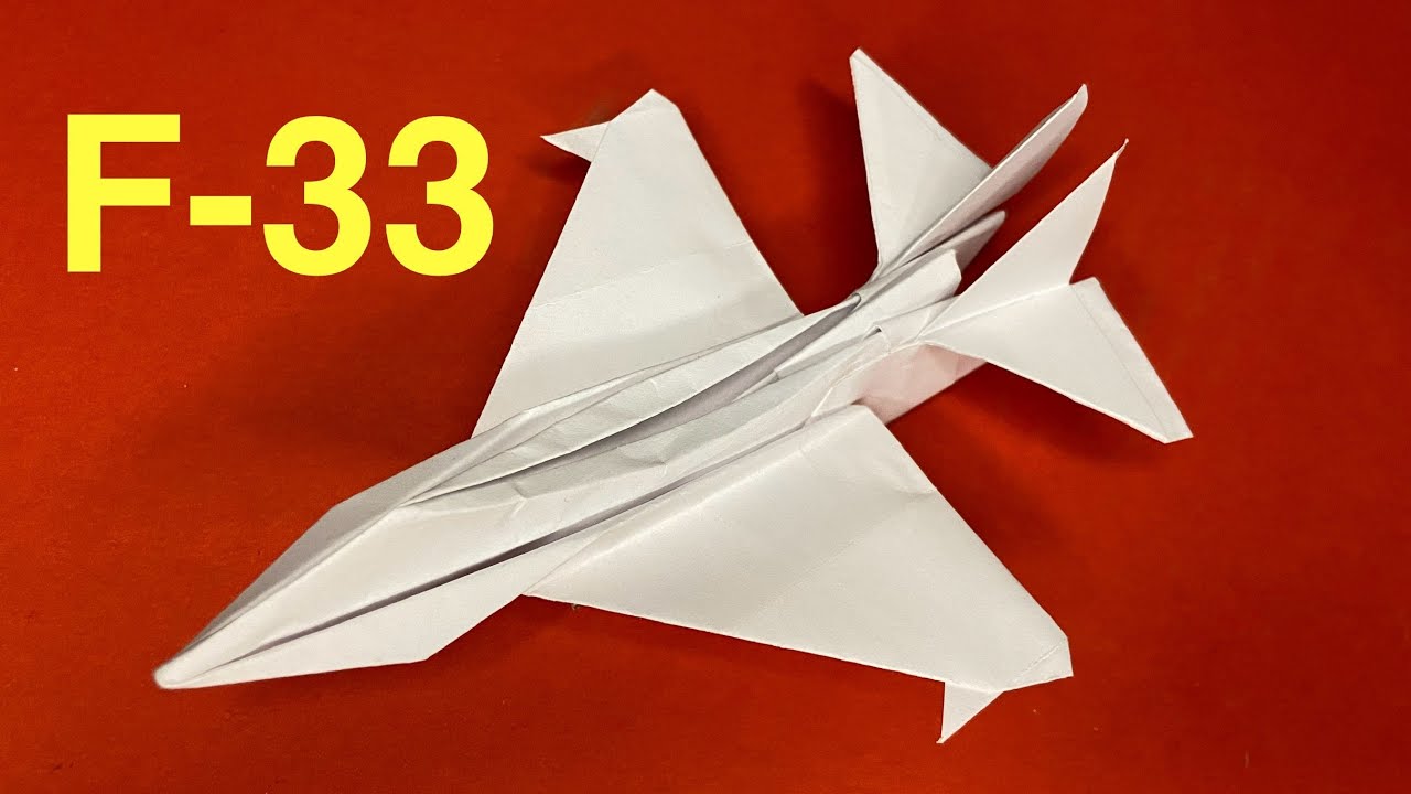 Paper Airplane F-33 NEW! DIY & CRAFT - YouTube