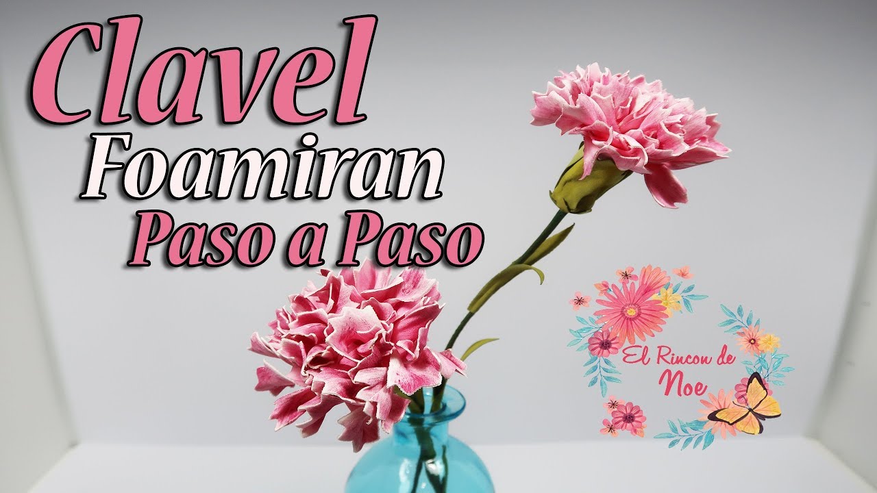 Como hacer clavel en foamiran o foamy El Rincón de Noe - YouTube