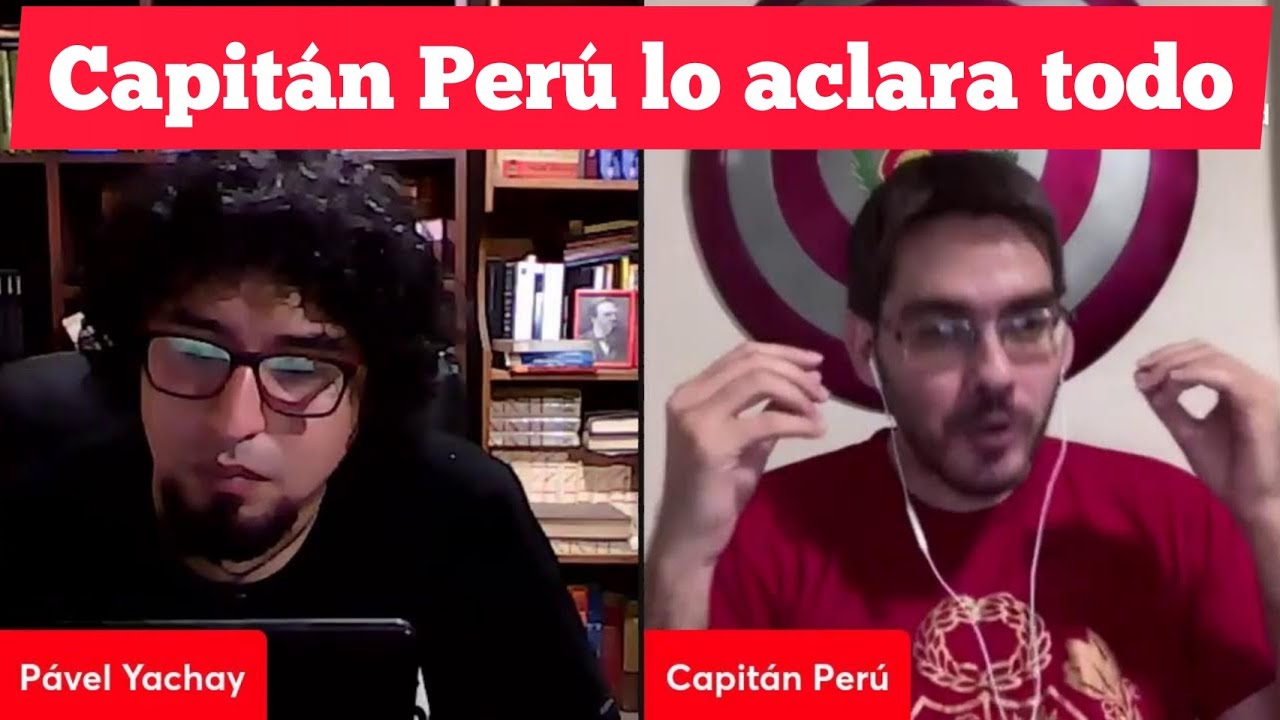 Capitán Perú - Lo dice todo sobre nuestra historia. - YouTube