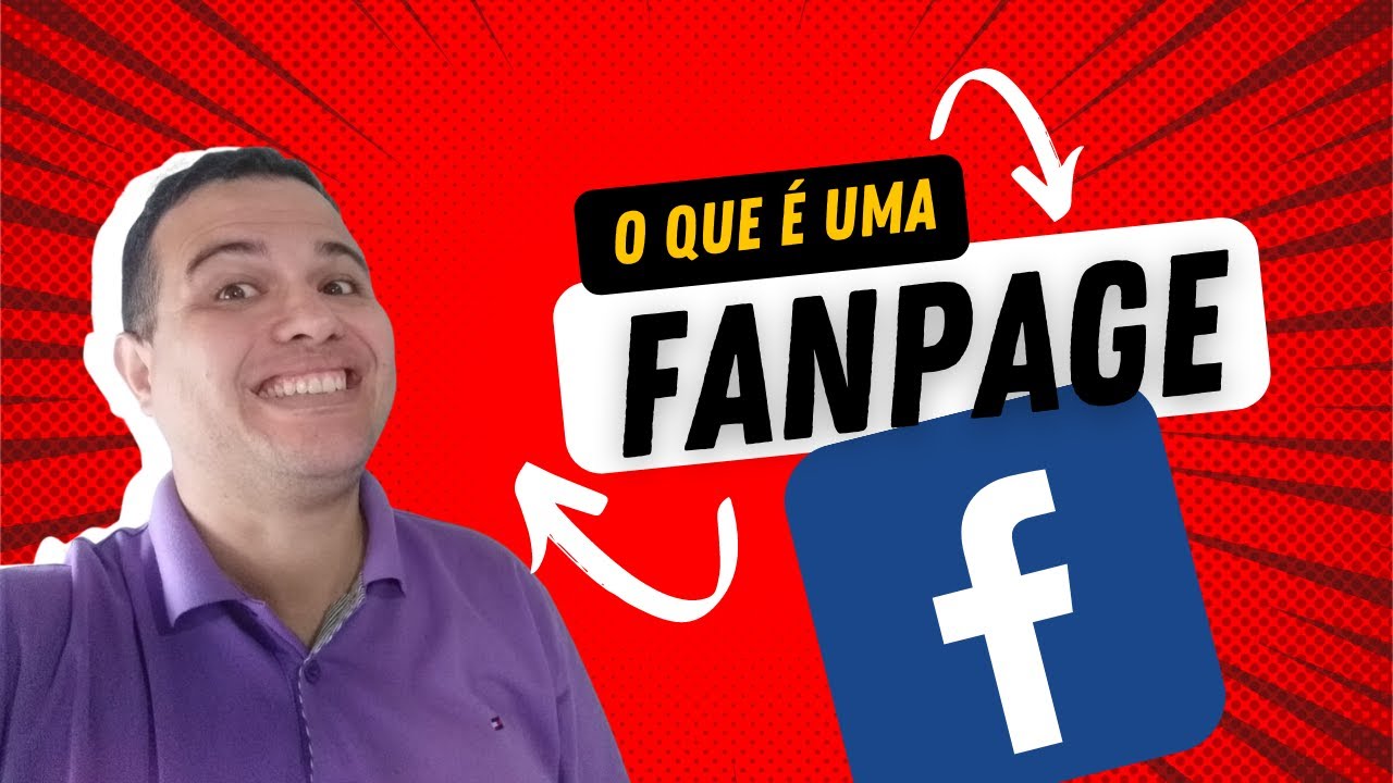O QUE É UMA FANPAGE - YouTube