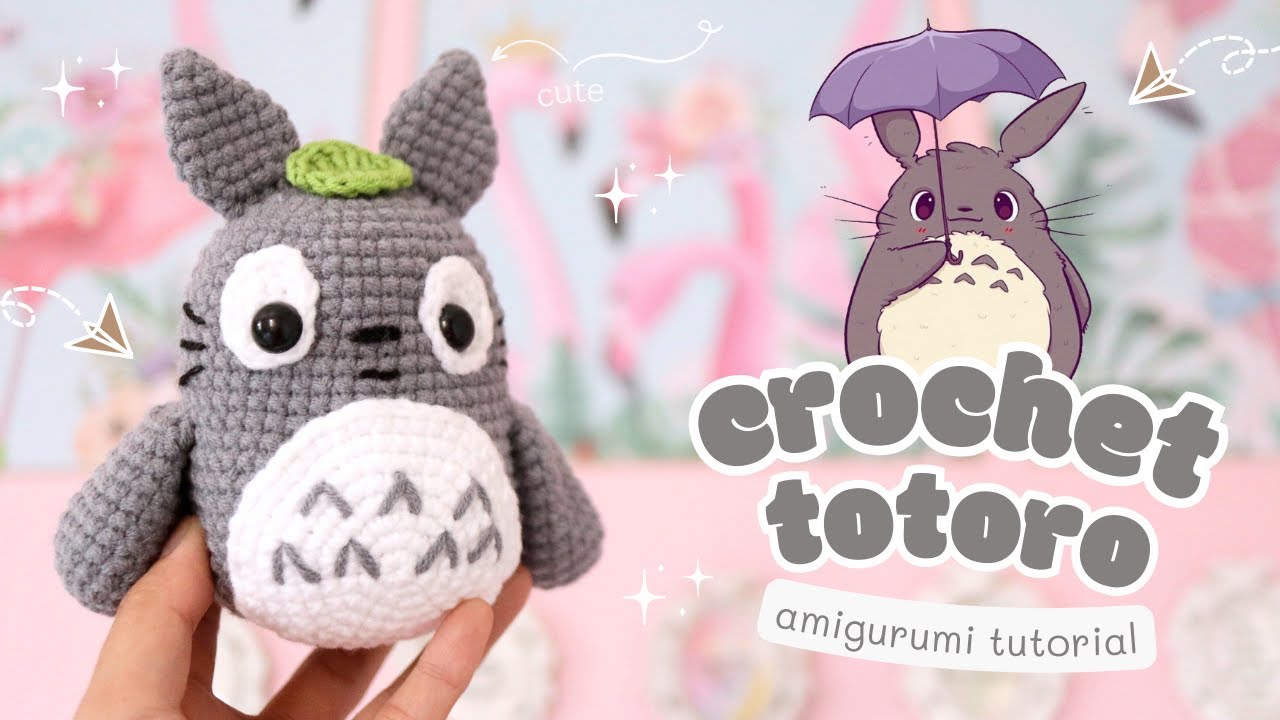 Crochet Totoro Amigurumi | Free Pattern and Tutorial | How to Crochet ...